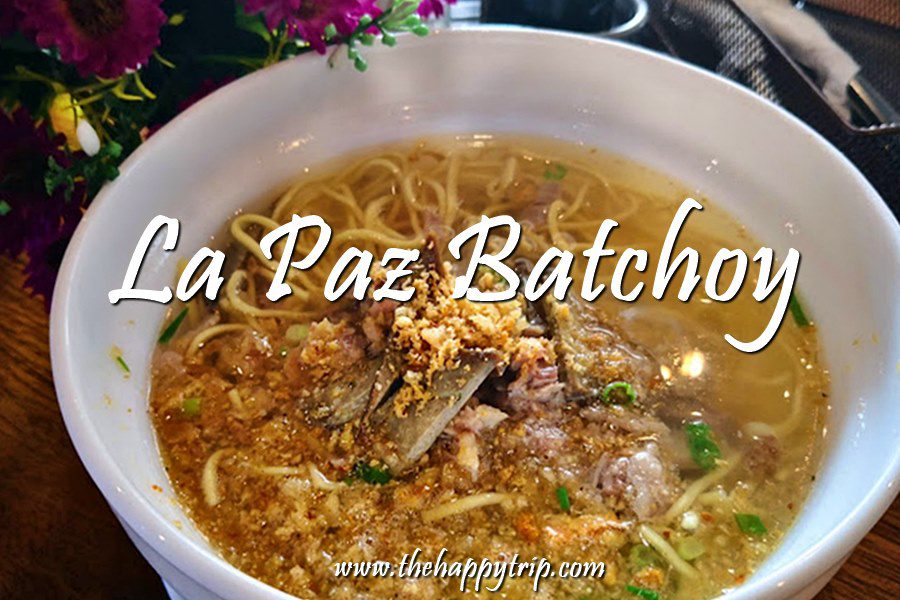 LA PAZ BATCHOY, ILOILO | NETONG'S, TED'S AND DECO'S